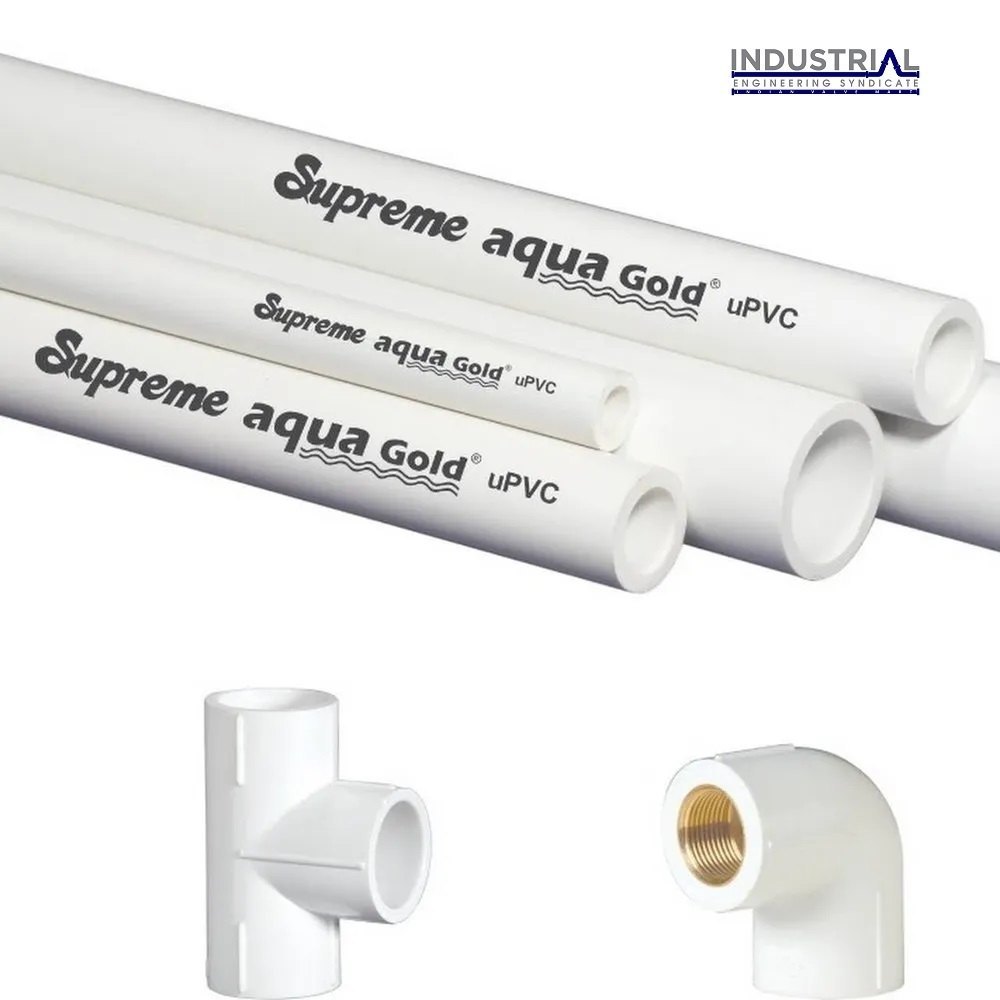 Supreme UPVC Pipe And Fittings